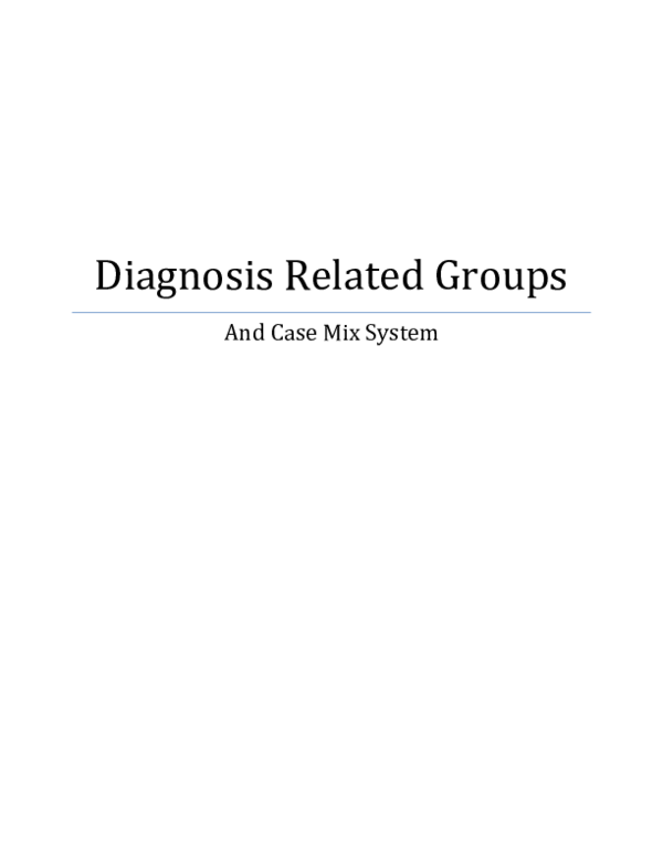 (PDF) Diagnosis Related Groups And Case Mix System