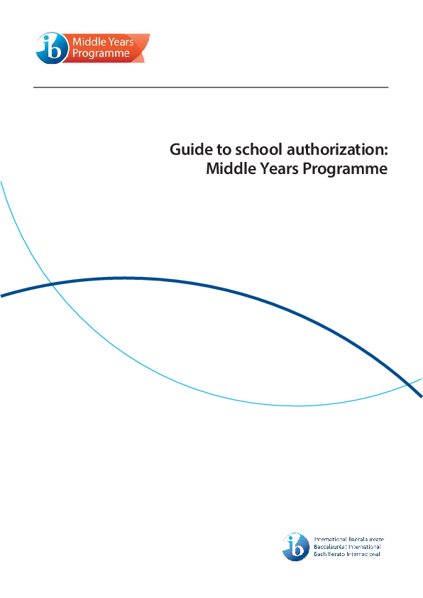 (PDF) Guide to school authorization: Middle Years Programme