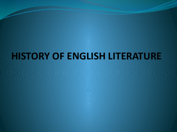 (PPT) Presentation of HISTORY OF ENGLISH LITERATURE