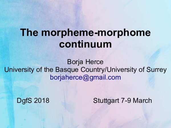 (PDF) The morpheme-morphome continuum - DGfS2018
