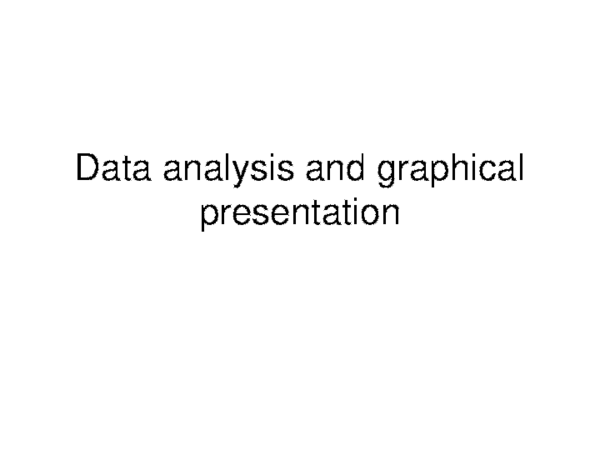 (PDF) Data analysis and graphical presentation