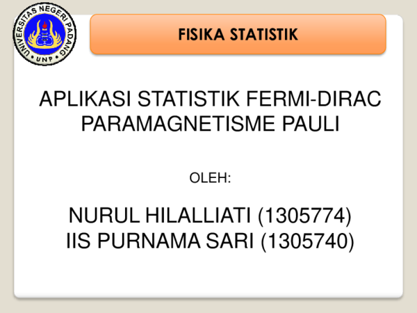 (PPT) APLIKASI STATISTIK FERMI DIRAC PARAMAGNETISME PAULI