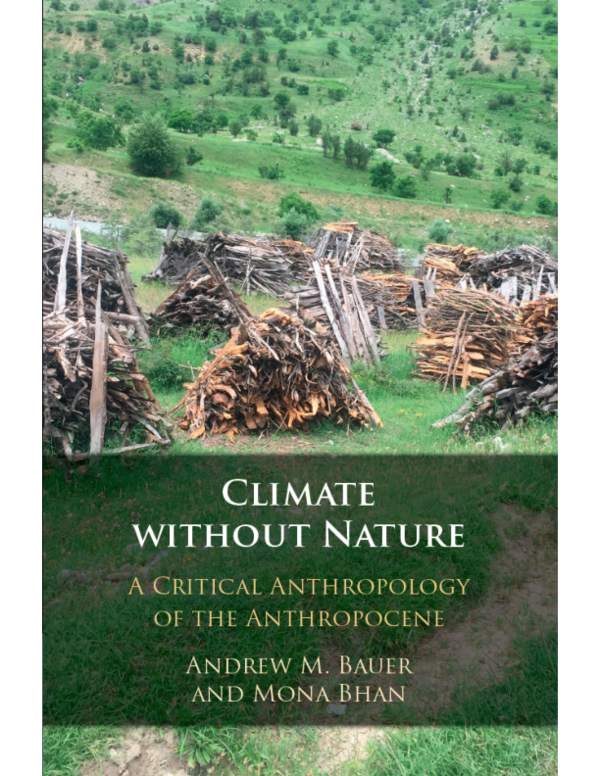 (PDF) Climate Without Nature: A Critical Anthropology of the ...