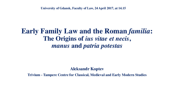 (PPT) Early Family Law and the Roman familia: The Origins of ius vitae ...