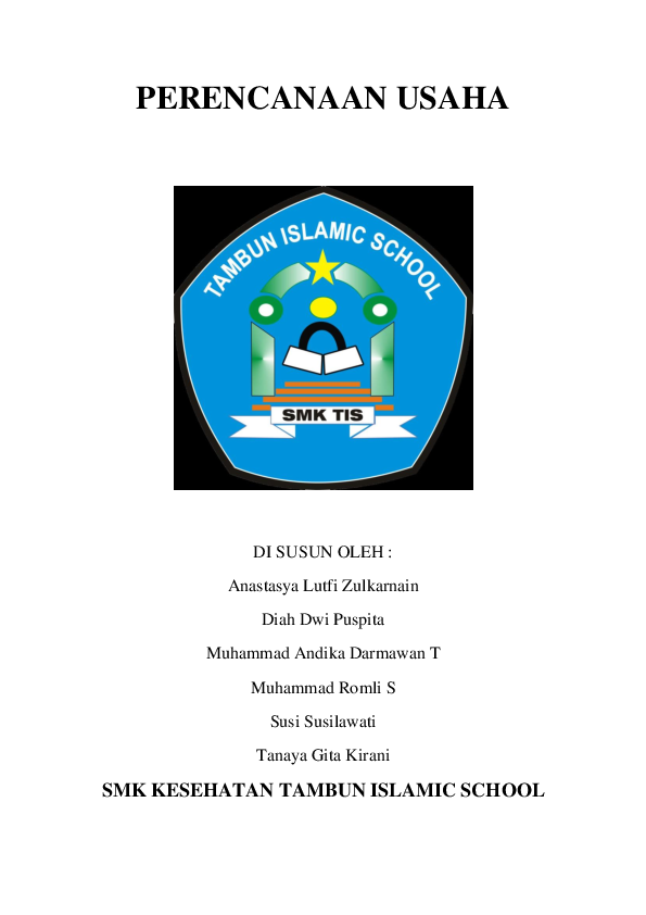 (DOC) PERENCANAAN USAHA SMK KESEHATAN TAMBUN ISLAMIC SCHOOL