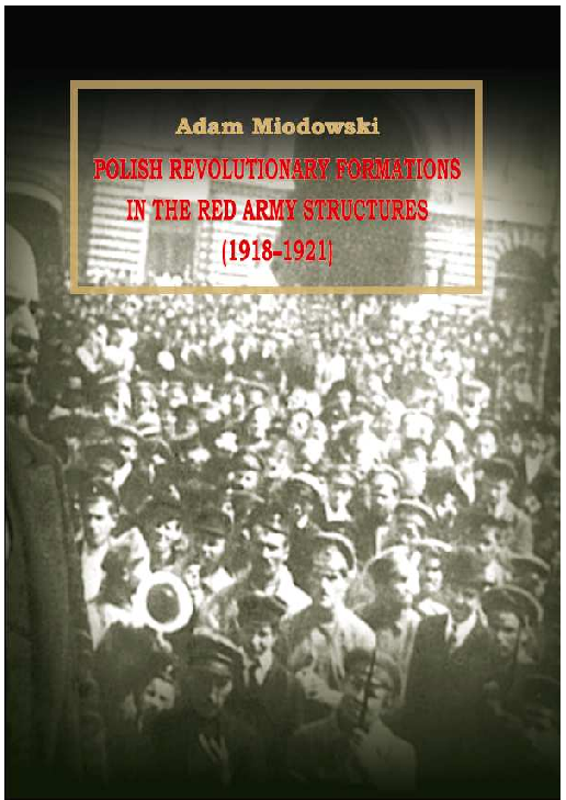 (PDF) Polish revolutionary formations in the Red Army structures (1918 ...