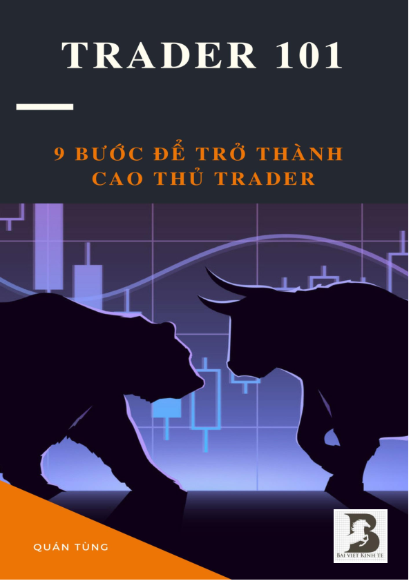 Pdf Trader 101 9 BƯỚc ĐỂ TrỞ ThÀnh Cao ThỦ Trader