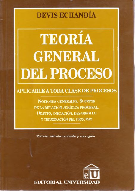 (PDF) TEORÍA GENERAL DEL PROCESO APLICABLE A TODA CLASE DE PROCESOS