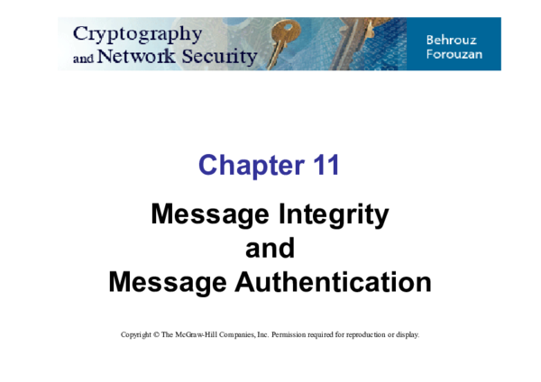 (PDF) Chapter 11 Message Integrity and Message Authentication (PDF) Chapter 11 Message Integrity and Message Authentication