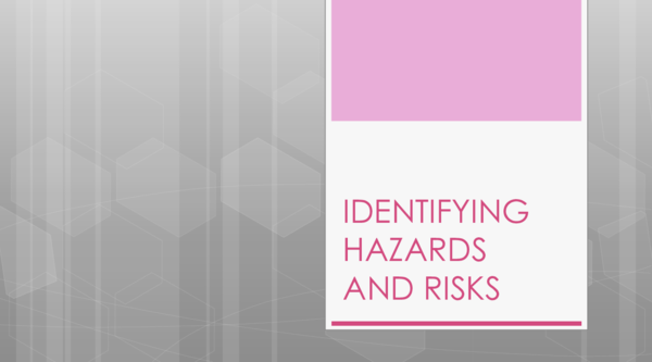 (PPT) IDENTIFYING HAZARDS AND RISKS
