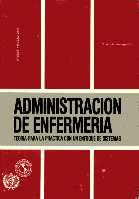 (PDF) ADMINISTRACIÓN DE ENFERMERÍA TEORIA PARA LA PRACTICA CON UN ...