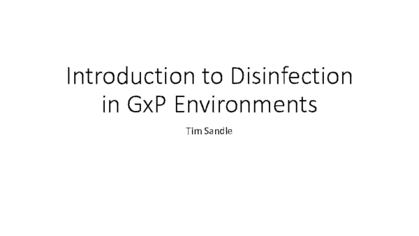 (PPT) Introduction to Disinfection in GxP Environments.pptx