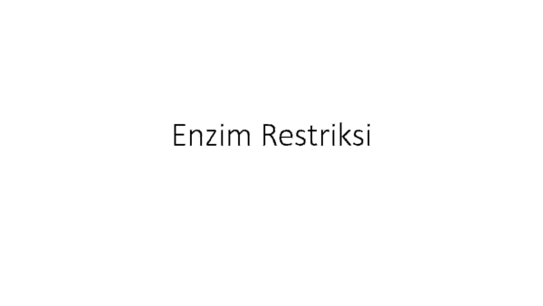(PPT) Enzim Restriksi universal