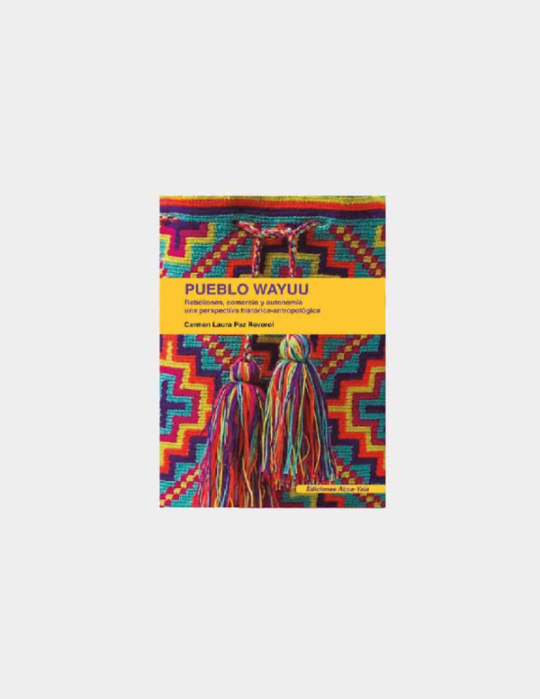 (PDF) Pueblo wayuu. Rebeliones, comercio, autonomía una perspectiva ...