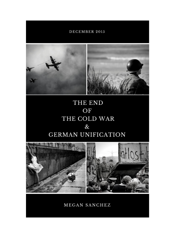 (PDF) The End of the Cold War and German Unification: Reactions from ...