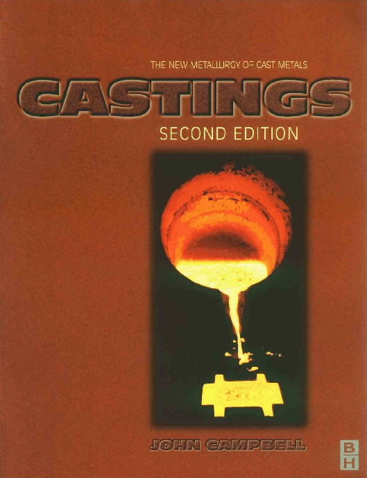 (PDF) Castings - The New Metallurgy of Cast Metals (Campbell)