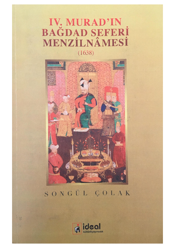 (PDF) IV. Murad'ın Bağdad Seferi Menzilnâmesi (1638)