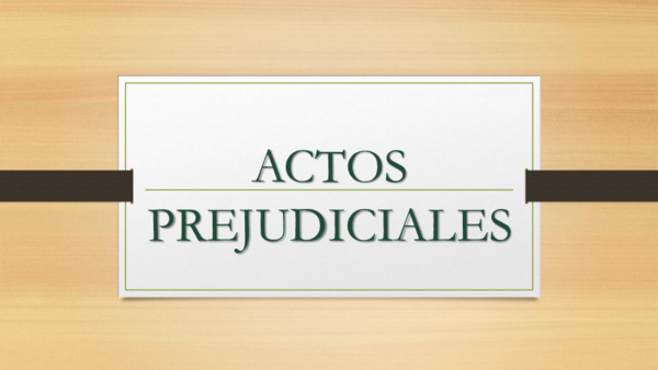 (PPT) ACTOS-PREJUDICIALES...