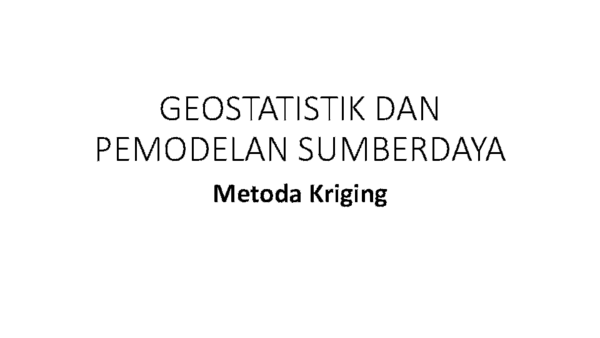 (PDF) Geostatistik dan Pemodelan Sumberdaya - Metoda Kriging