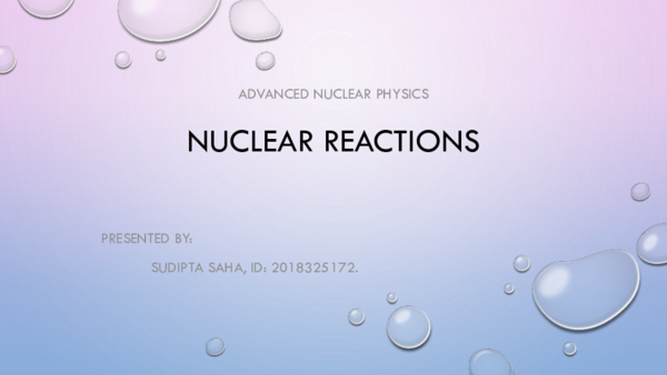 (PPT) Nuclear Reaction Adavanced Nuclear Physics