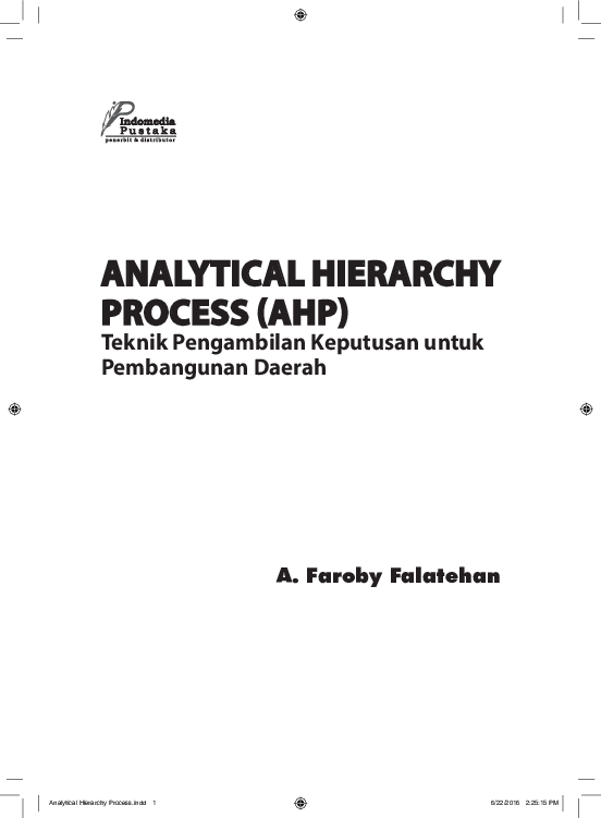 Pdf Analytical Hierarchy Process Ahp Teknik Pengambilan Keputusan Untuk Pembangunan Daerah