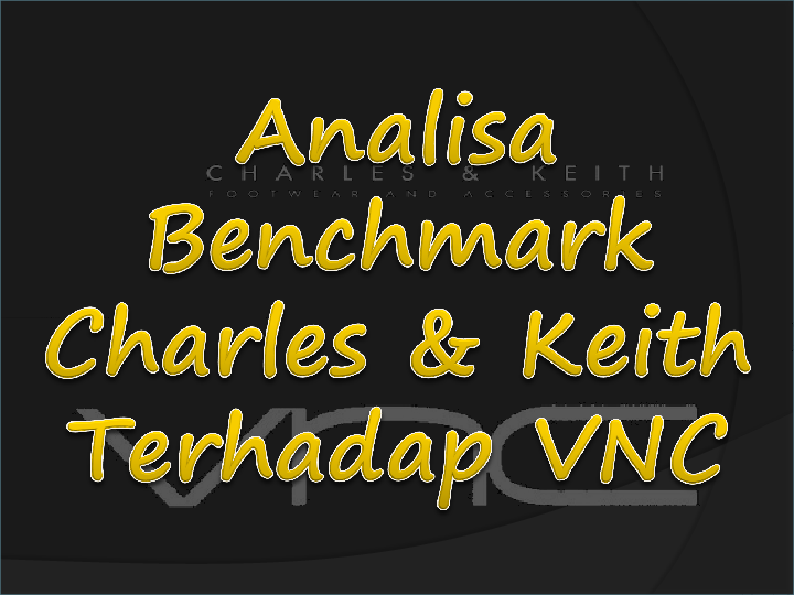 (PPT) Analisa Benchmark Charles Keith Terhadap VNC