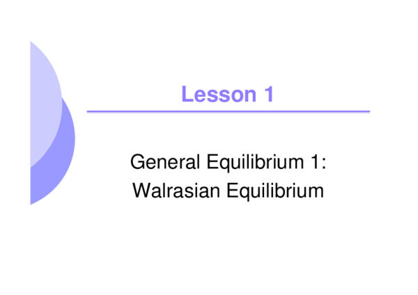 (PDF) Lesson 1 General Equilibrium 1: Walrasian Equilibrium Topics to be Discussed