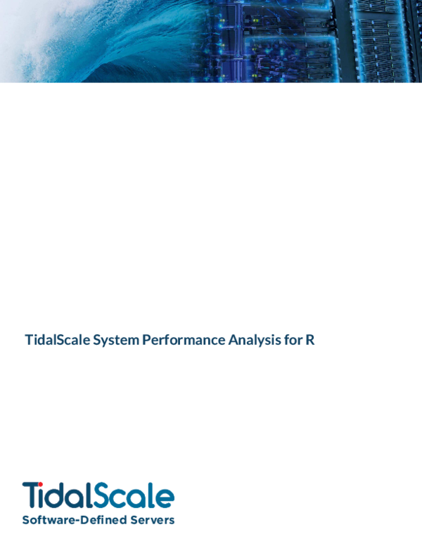(PDF) Software-Defined Servers TidalScale System Performance Analysis for R