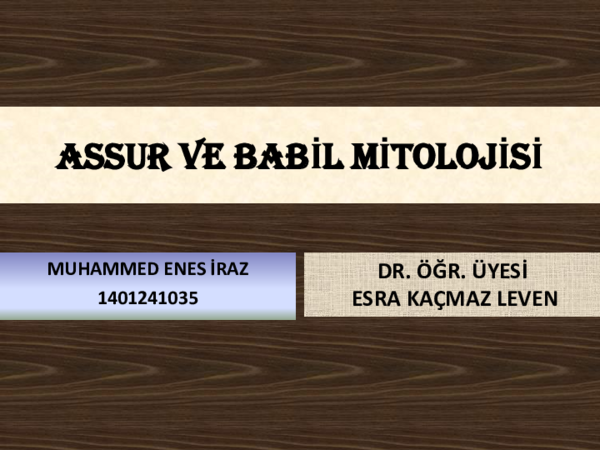 (PPT) Assur ve Babil Mitolojisi
