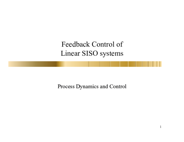 (PDF) Feedback Control of Linear SISO systems Process Dynamics and ...