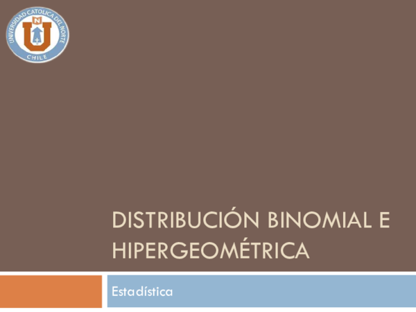 (PDF) DISTRIBUCIÓN BINOMIAL E HIPERGEOMÉTRICA Estadística