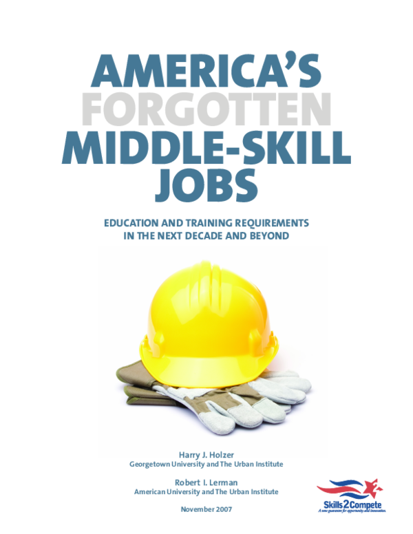 (PDF) America's Forgotten Middle-Skill Jobs | Robert I LERMAN ...