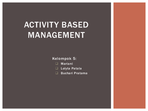 (PPT) Kelompok 5 ACTIVITY BASED MANAGEMENT