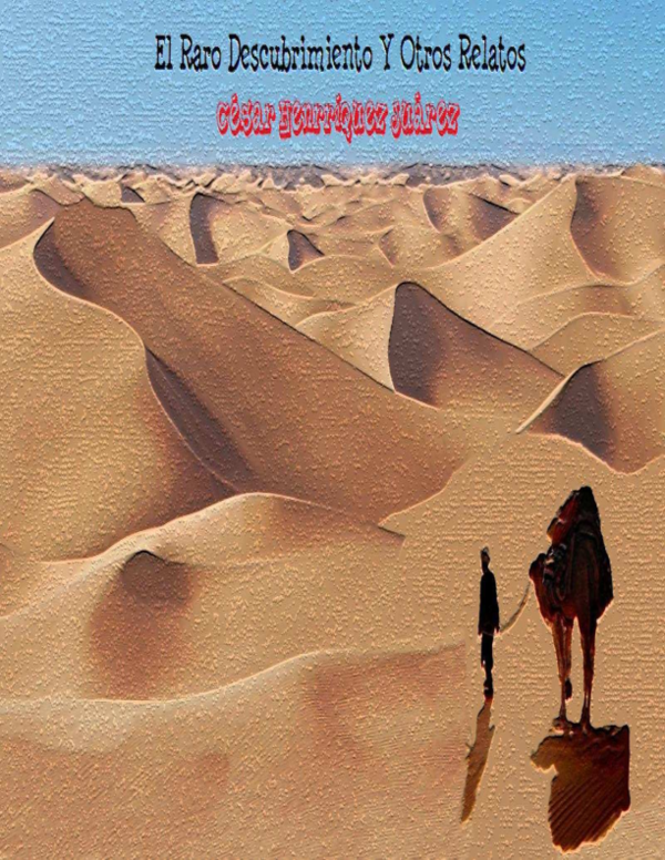 (PDF) El raro descubrimiento y otros relatos | Cesar Henrriquez Juarez ...