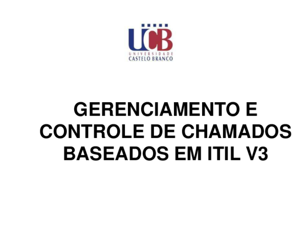 (PDF) GERENCIAMENTO E CONTROLE DE CHAMADOS BASEADOS EM ITIL V3