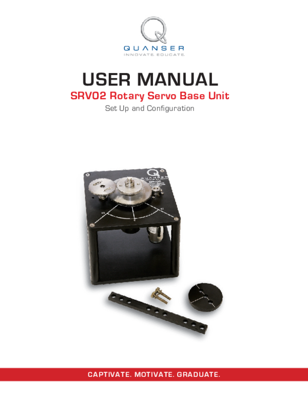(PDF) CAPTIVATE. MOTIVATE. GRADUATE. USER MANUAL SRV02 Rotary Servo ...