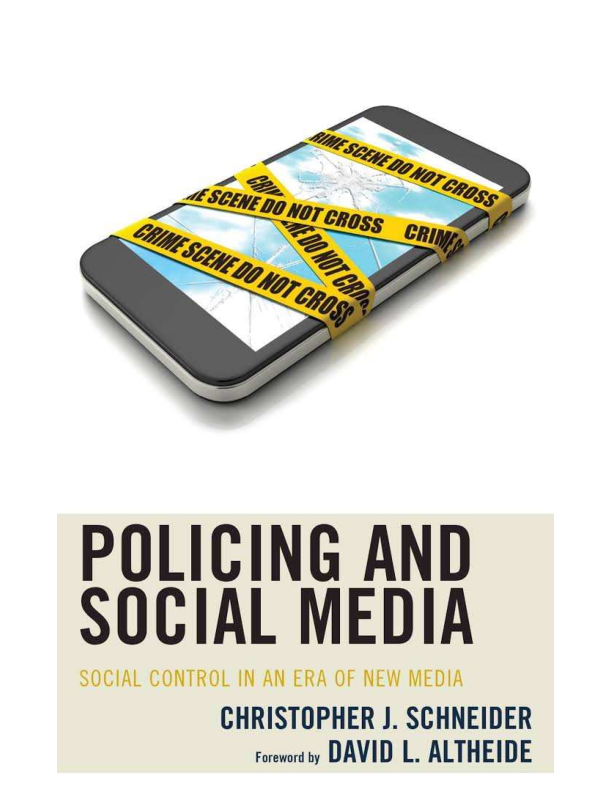 (PDF) Policing and Social Media: Social Control in an Era of New Media