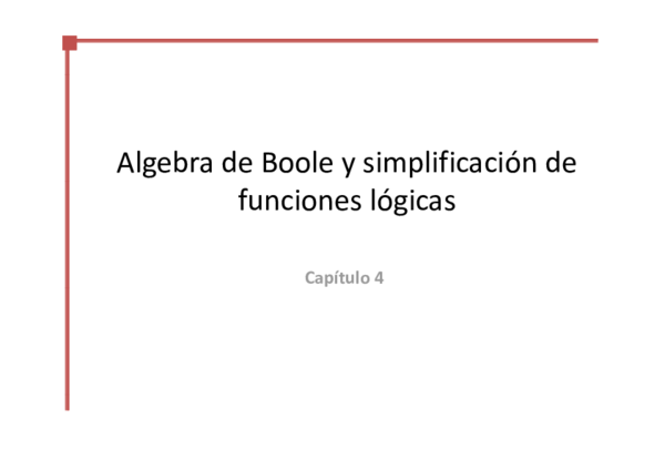 (PDF) Algebra de Boole y simplificación de funciones lógicas Contenido 1 1 Expresiones y ...