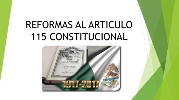 (PPT) REFORMAS AL ARTICULO 115 CONSTITUCIONAL