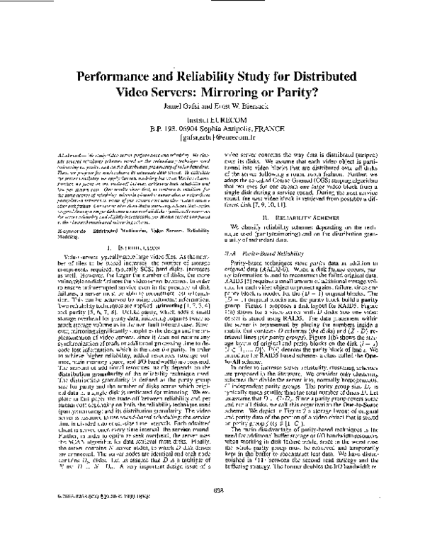 (PDF) Performance and reliability study for distributed video servers: mirroring or parity?