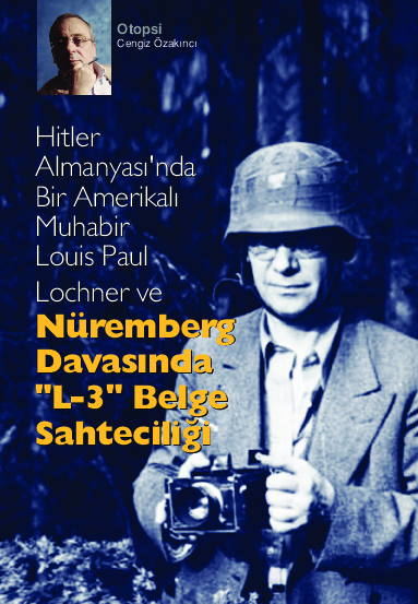 (PDF) Louis P. Lochner ve Nüremberg Davasında "L-3" Belge Sahteciliği