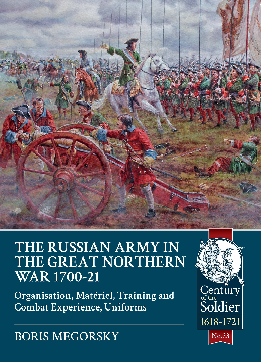 (PDF) The Russian Army in the Great Northern War 1700-21: Organisation ...