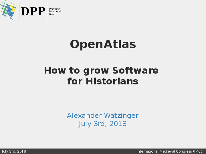 (PDF) OpenAtlas: How to grow Software for Historians