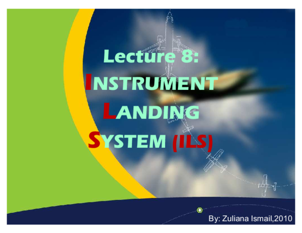 (PDF) Lecture 8: INSTRUMENT LANDING SYSTEM (ILS