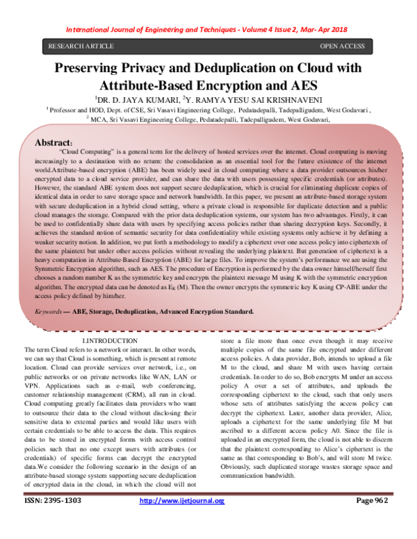 Pdf Preserving Privacy And Deduplication On Cloud With Attribute Based Encryption And Aes