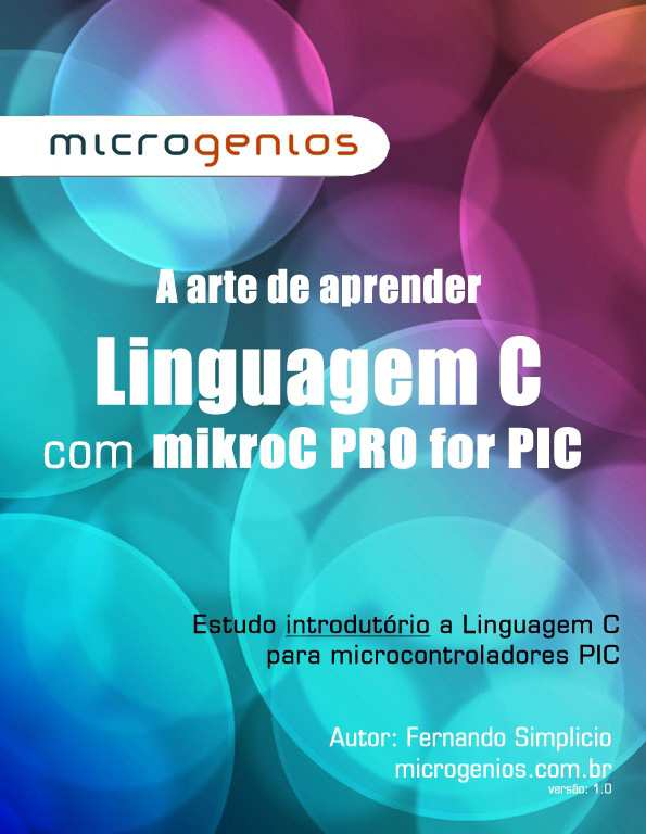 (PDF) Apostila - A arte de aprender LinguagemC com mikroC PRO for PIC ...