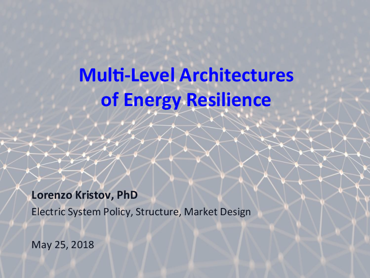 (PDF) Multi-Level Architectures of Energy Resilience