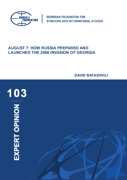 (PDF) August 7: How Russia Prepared and Launched the 2008 Invasion of ...