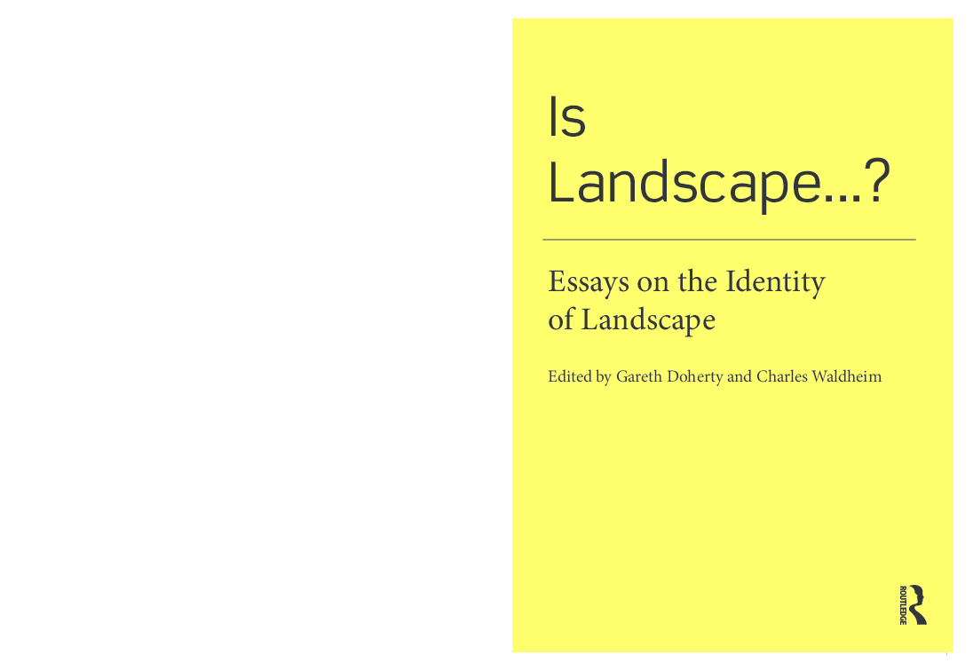 (PDF) Is Landscape...? Essays on the Identity of Landscape (2015 ...