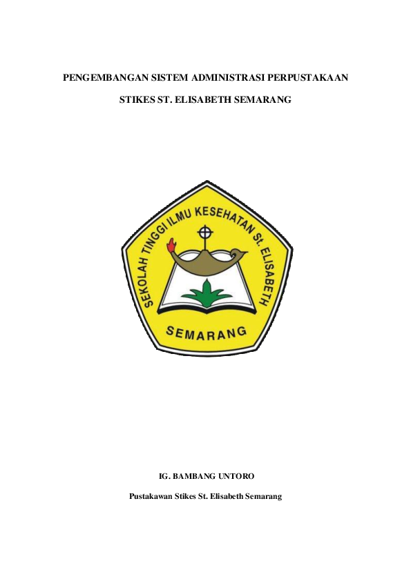 (DOC) PENGEMBANGAN SISTEM ADMINISTRASI PERPUSTAKAAN STIKES ST ...